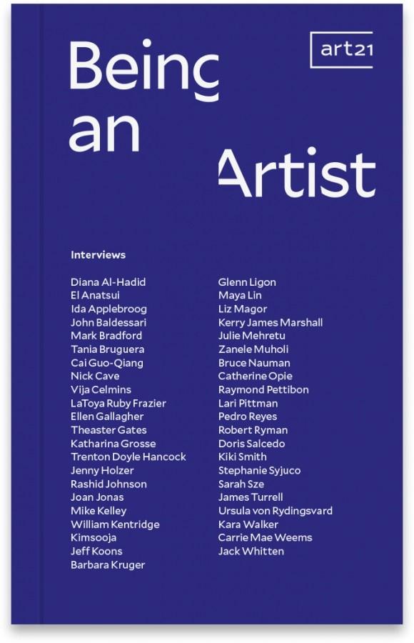Being an Artist: Artist Interviews with Art21